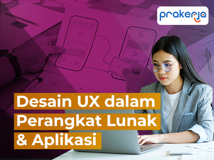 Kelas Desain UX dalam Perangkat Lunak dan Aplikasi